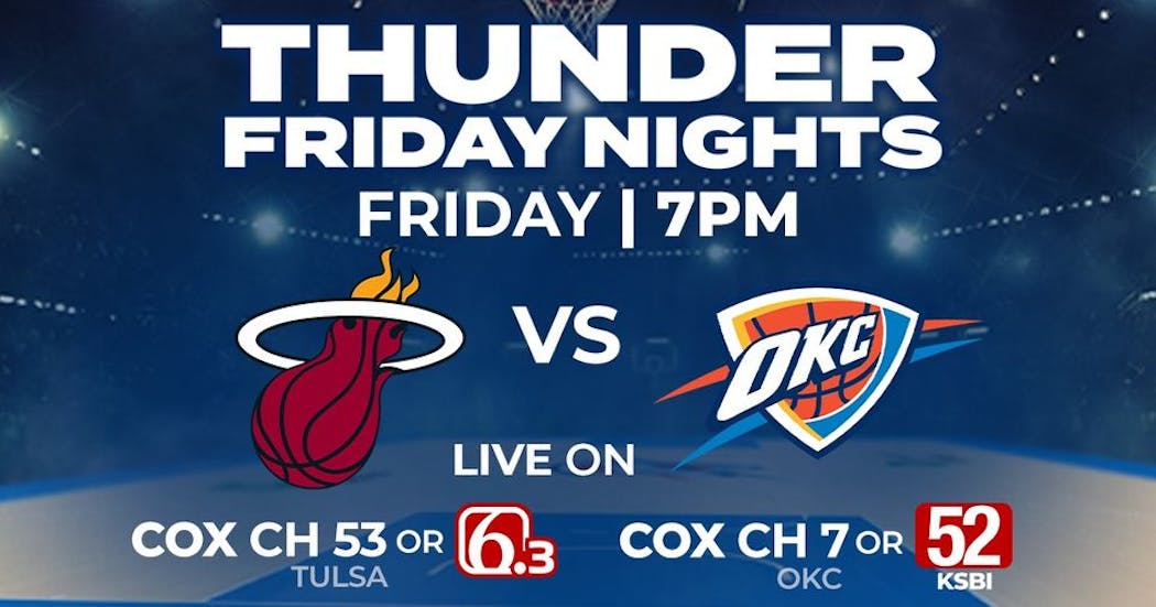 Thunder Friday Nights: Oklahoma City Takes Home Win Streak Into Matchup ...